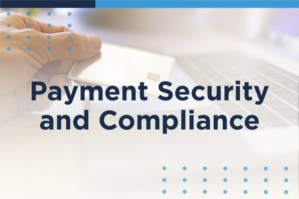 Payment Security and Compliance