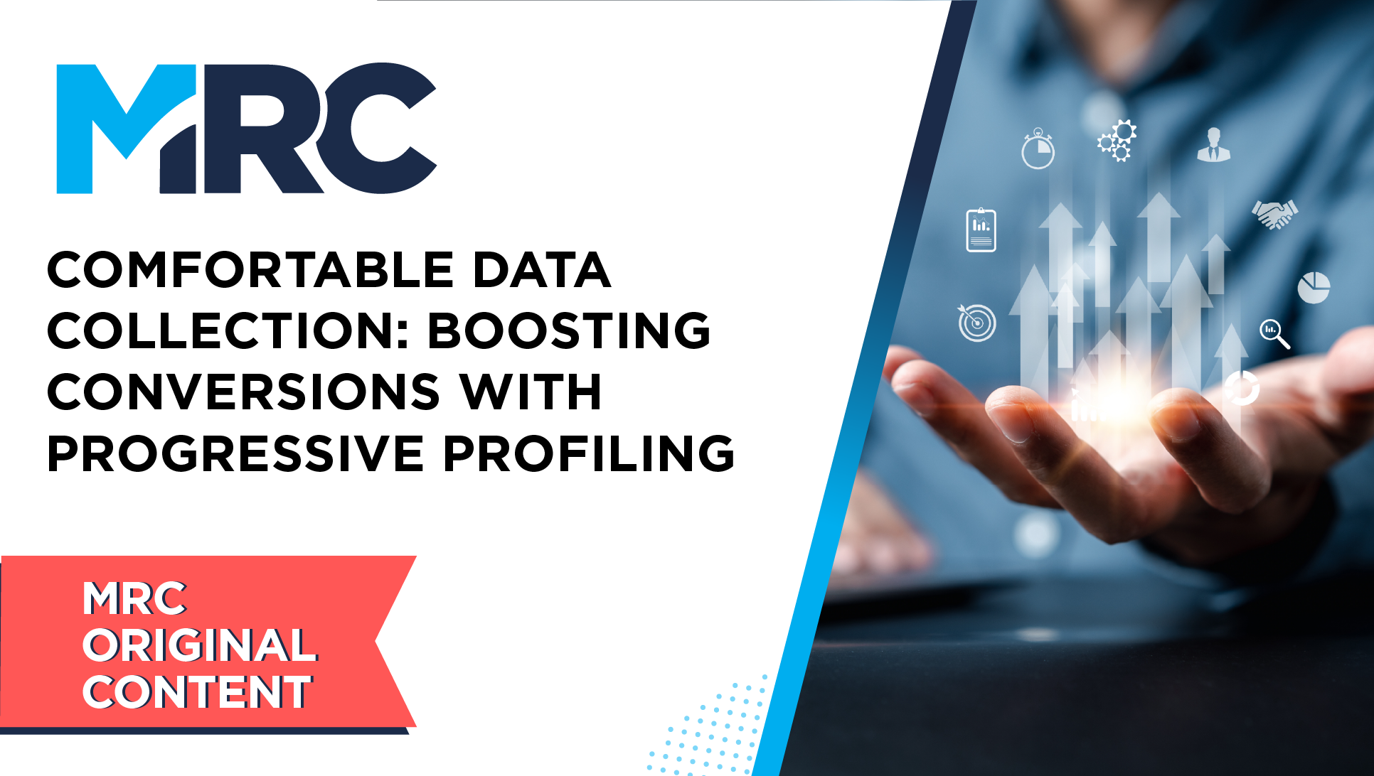 Comfortable Data Collection: Boosting Conversions with Progressive Profiling