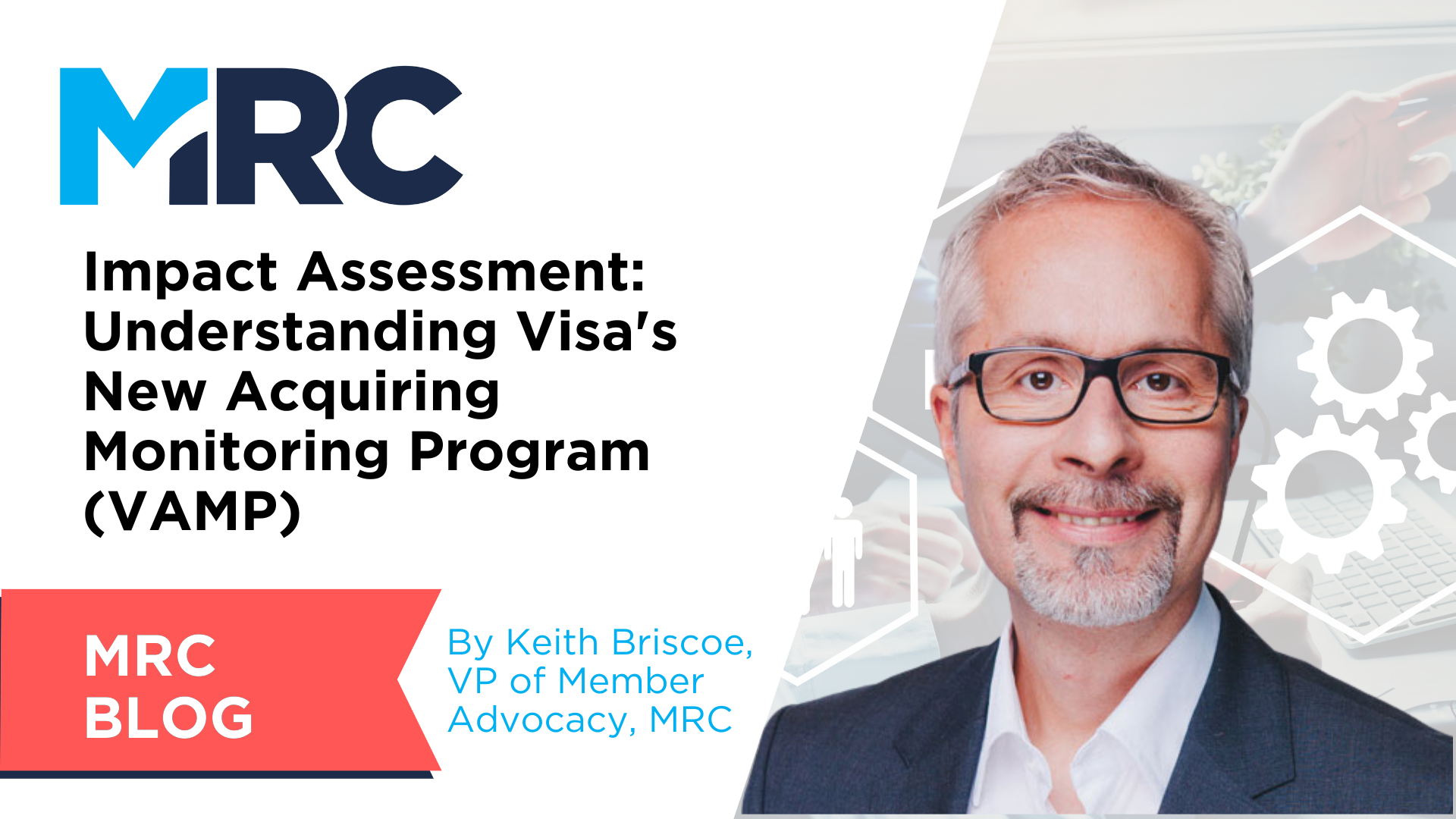 Impact Assessment: Understanding Visa's New Acquiring Monitoring ...